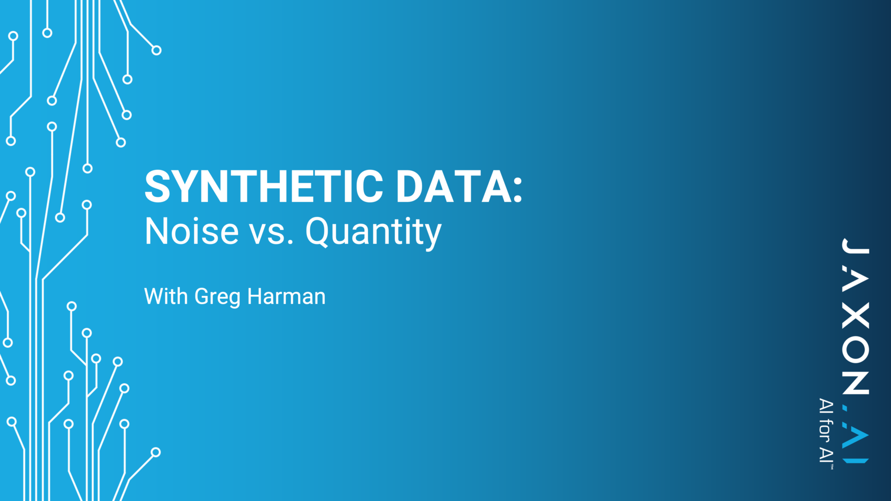 Synthetic Data: Noise vs. Quantity - Jaxon